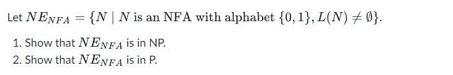 Solved Let NENFA={N∣N is an NFA with alphabet | Chegg.com