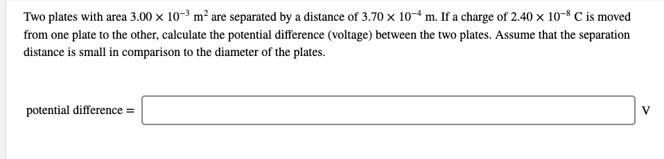 Solved Two plates with area 3.00 x 10-3 m² are separated by | Chegg.com