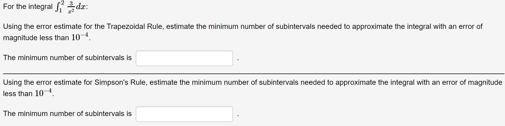 Solved For the integral ſi dr Using the error estimate for | Chegg.com