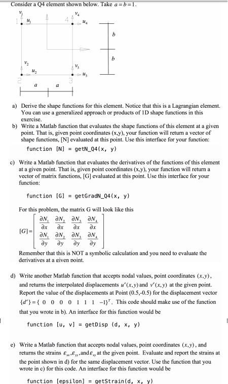 a-bE 4 3 a) Derive the shape functions for this | Chegg.com