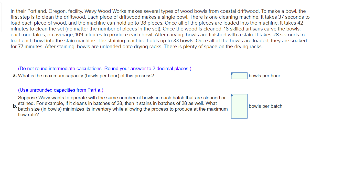 Solved In their Portland, Oregon, facility, Wavy Wood Works | Chegg.com