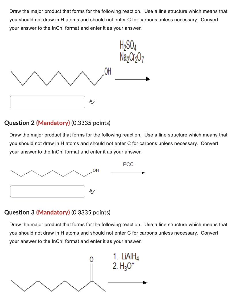 Solved Draw The Major Product That Forms For The Following
