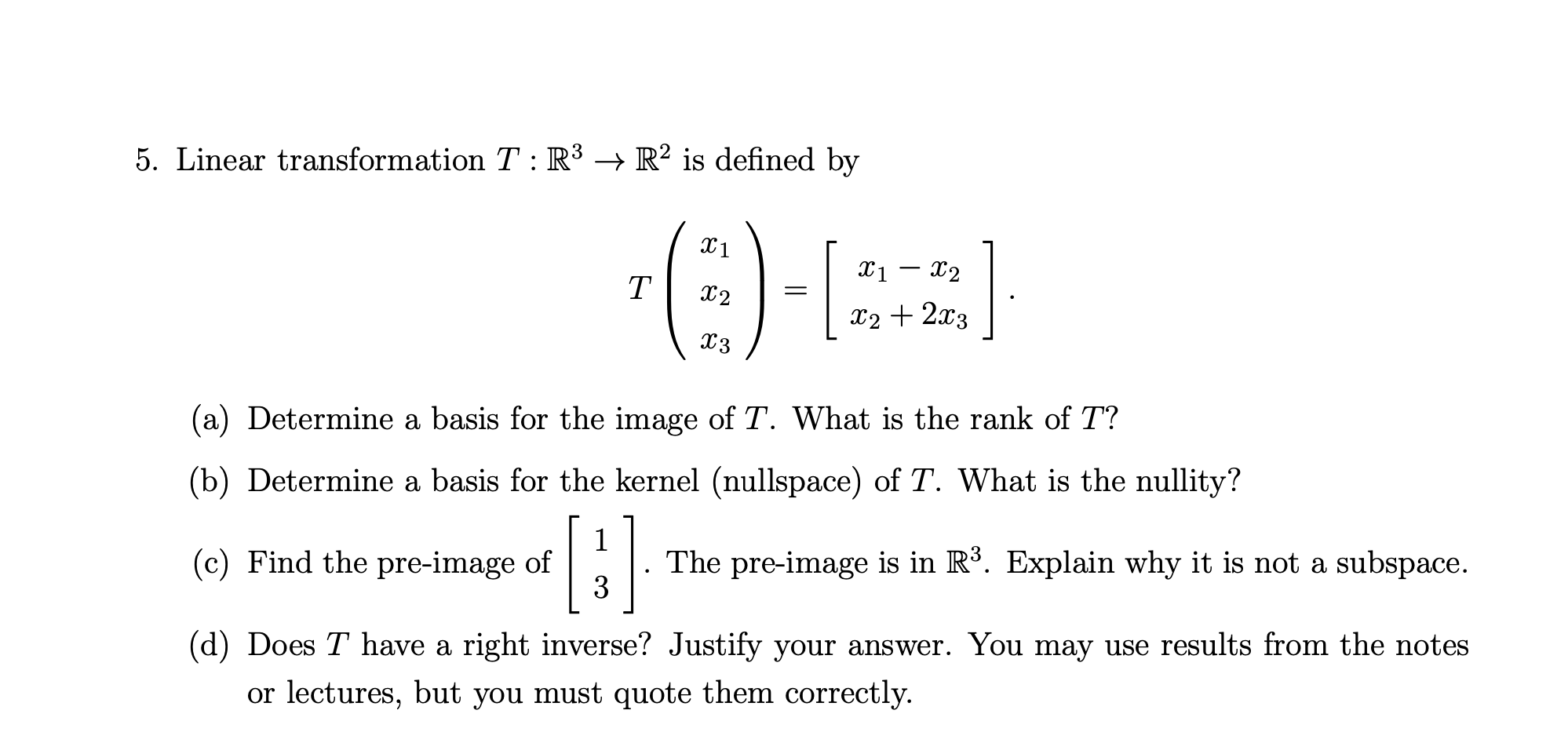 Solved Linear transformation T:R3→R2 ﻿is defined | Chegg.com