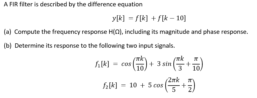 Solved A FIR filter is described by the difference equation | Chegg.com