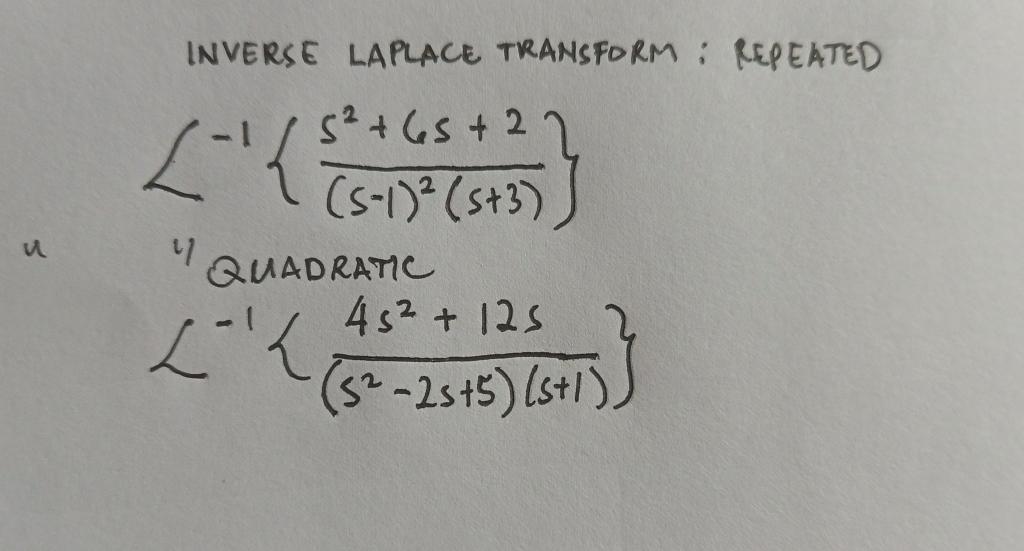 Solved INVERSE LAPLACE TRANSFDRM: REPEATED | Chegg.com