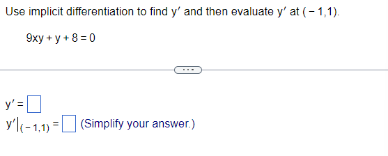 Solved Use implicit differentiation to find y' ﻿and then | Chegg.com