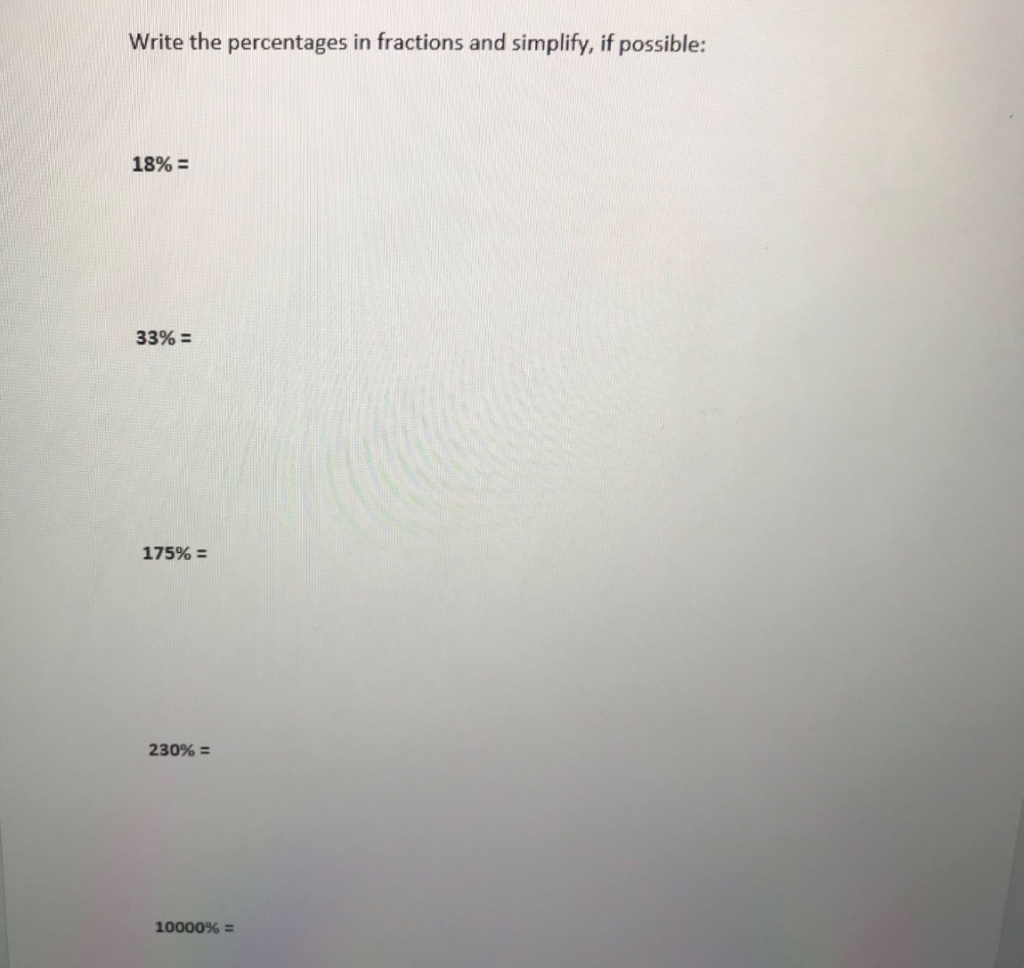 Solved Write the percentages in fractions and simplify, if | Chegg.com