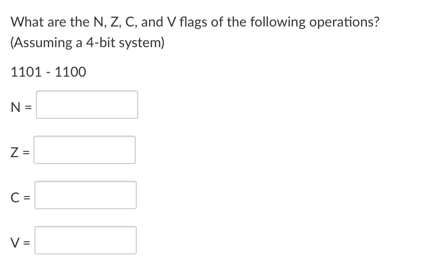 Solved What are the N,Z,C, and V flags of the following | Chegg.com