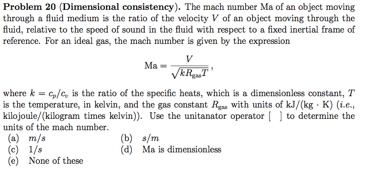 Solved Problem 20 (Dimensional consistency). The mach number | Chegg.com