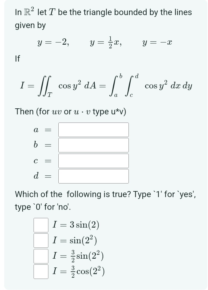 Solved In R2 let T be the triangle bounded by the lines | Chegg.com