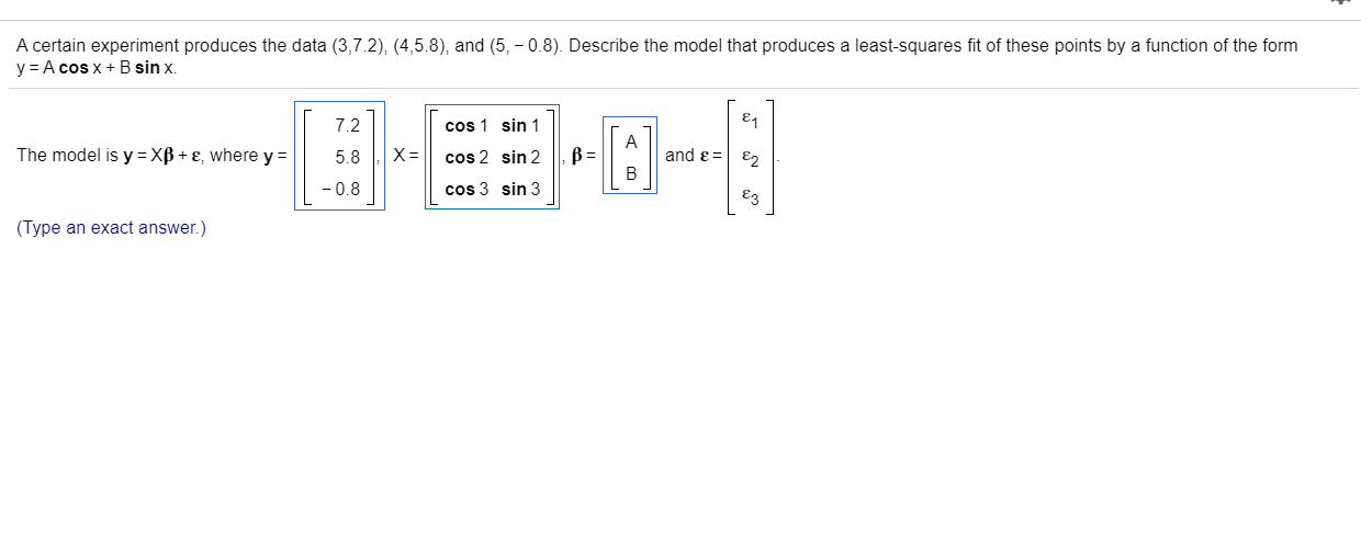 Solved A certain experiment produces the data (3,7.2), | Chegg.com