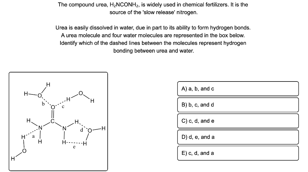Solved Urea is easily dissolved in water, due in part to its | Chegg.com