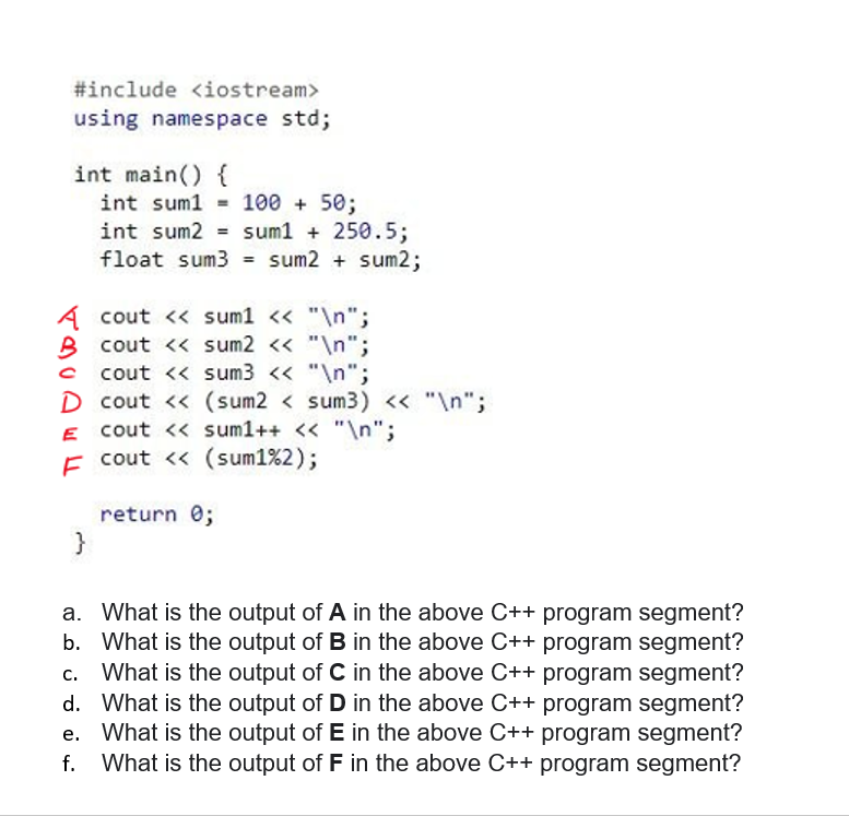 Solved A What Is The Output Of A In The Above C Program 