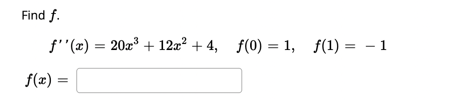 Solved Find f. f′′(t)=sint+cost,f(0)=2,f′(0)=1 f(t)=Find f | Chegg.com
