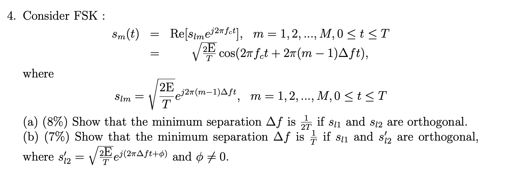 Solved 4. Consider FSK : | Chegg.com