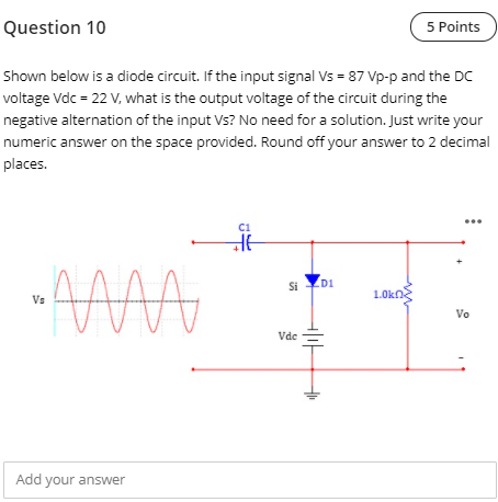 Solved Question 5 5 Points Shown below is a diode circuit. | Chegg.com