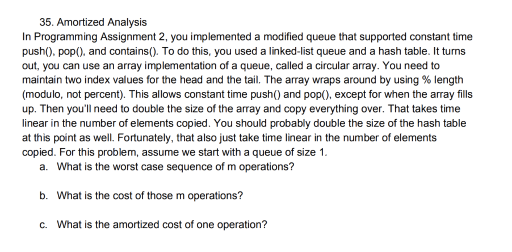 Solved 35. Amortized Analysis In Programming Assignment 2, | Chegg.com