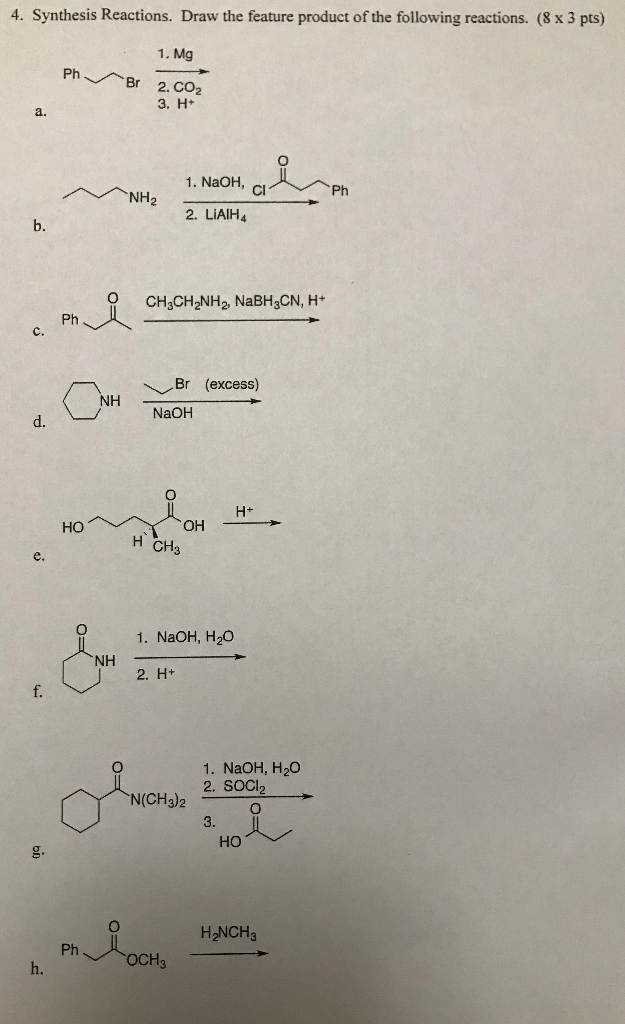 Solved 4. Synthesis Reactions. Draw the feature product of | Chegg.com