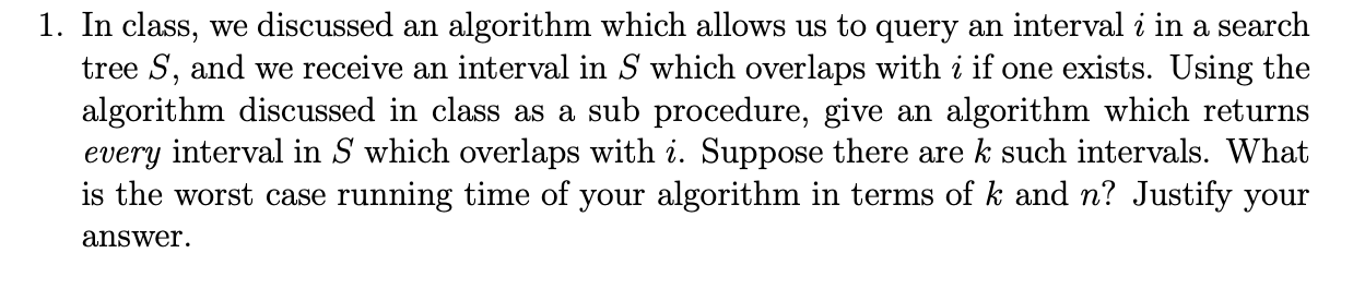 Solved 1. In class, we discussed an algorithm which allows | Chegg.com