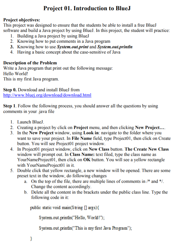Solved Project 01. Introduction to BlueJ Project objectives: | Chegg.com