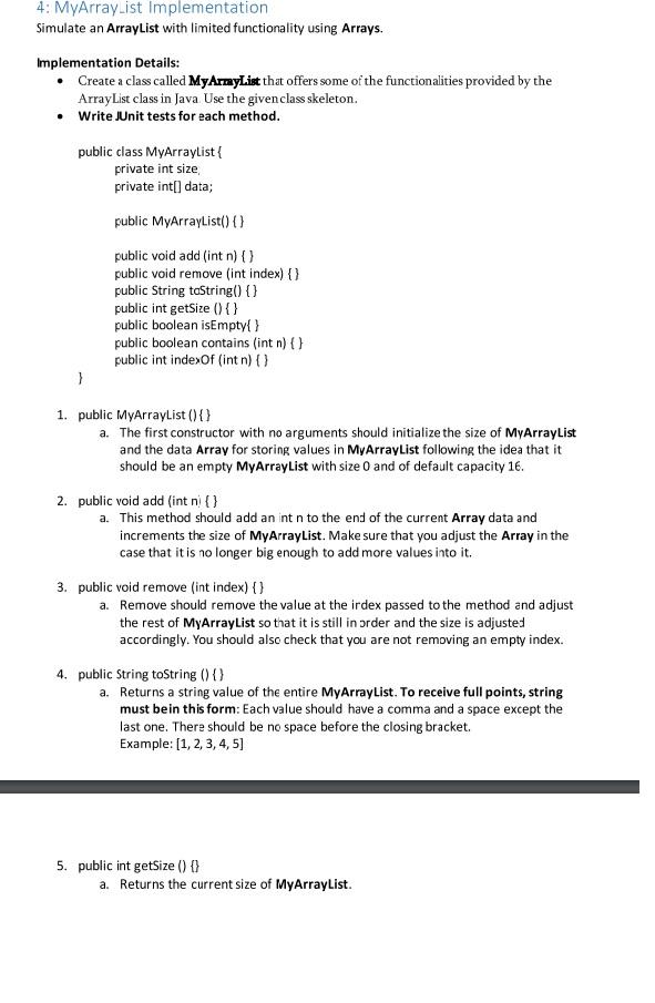 Solved 4 Myarraylist Implementation Simulate An Arraylist