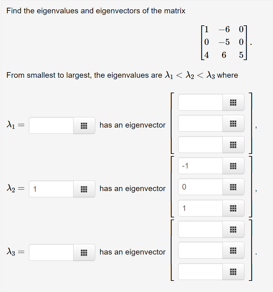 Solved Find the eigenvalues and eigenvectors of the matrix 1 | Chegg.com