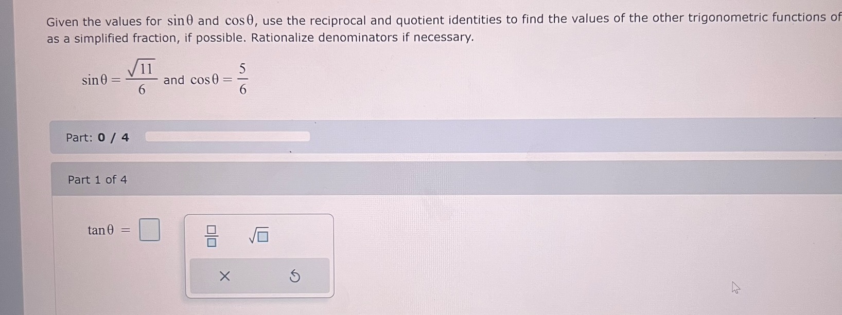 Solved Given the values for sinθ ﻿and cosθ, ﻿use the | Chegg.com