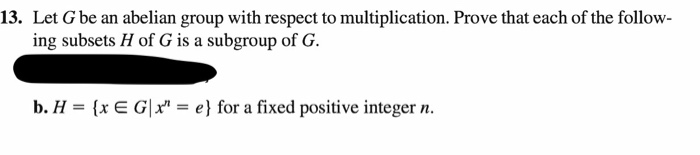 Solved Let G be an abelian group with respect to | Chegg.com