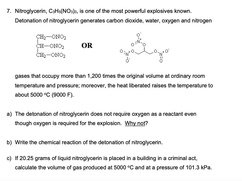 Solved 7. Nitroglycerin, C3H5(NO3)3, is one of the most | Chegg.com