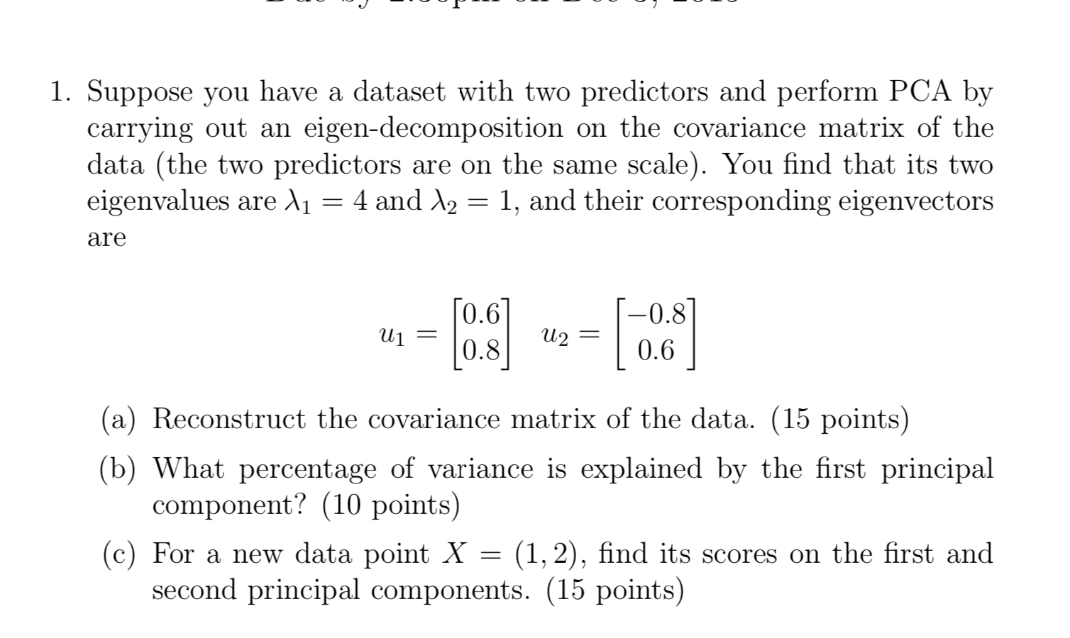 Solved 1. Suppose you have a dataset with two predictors and | Chegg.com