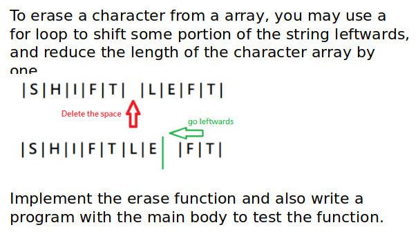 Solved Implement a function erase which takes a C- string as | Chegg.com