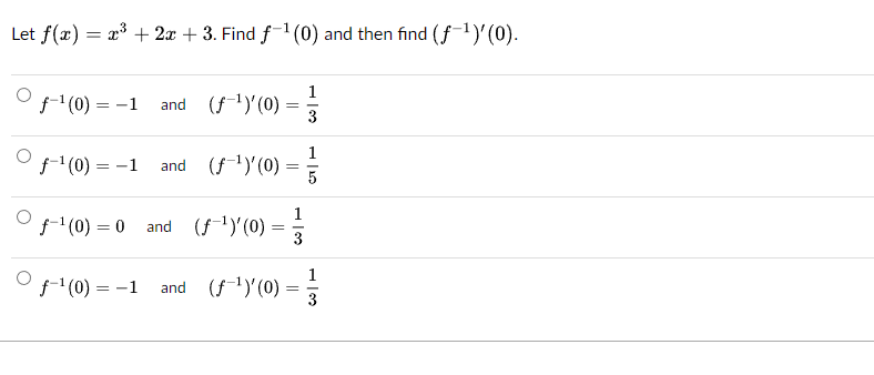 Solved Let f(x)=x3+2x+3. Find f−1(0) and then find | Chegg.com