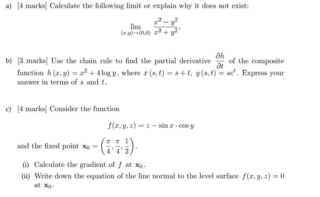 Solved a) [4 marks ] Calculate the following limit or | Chegg.com