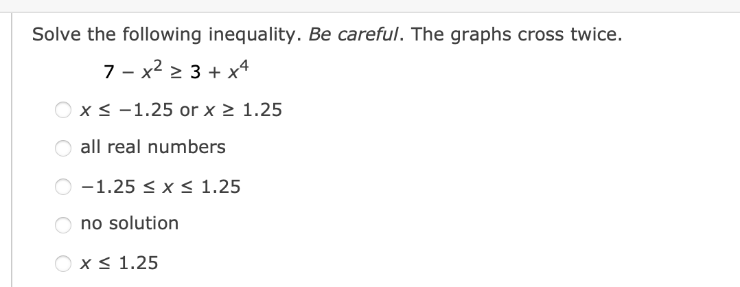 Solved Solve the following inequality. Be careful. The | Chegg.com