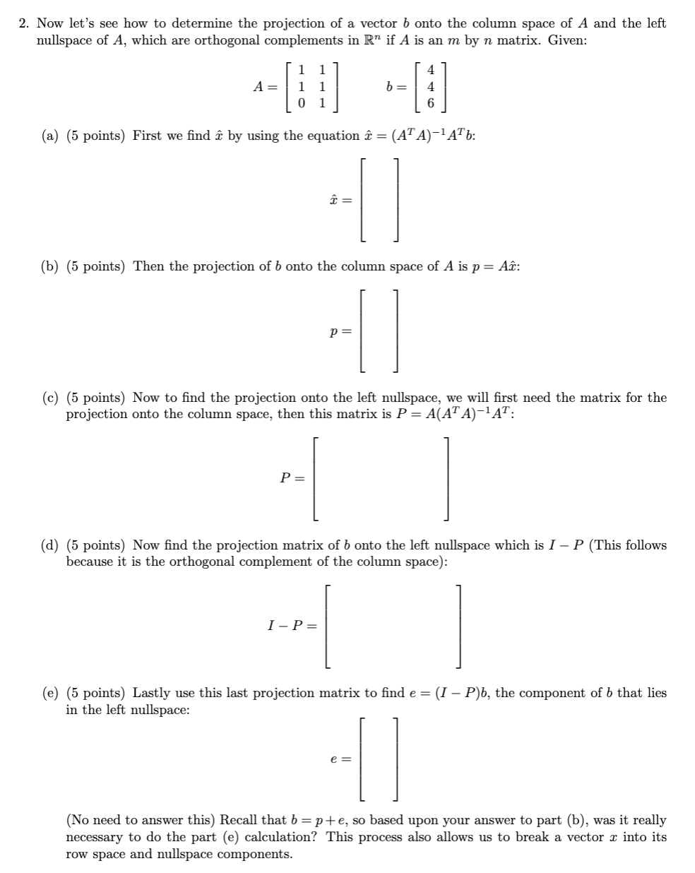 Solved 2. Now let's see how to determine the projection of a | Chegg.com