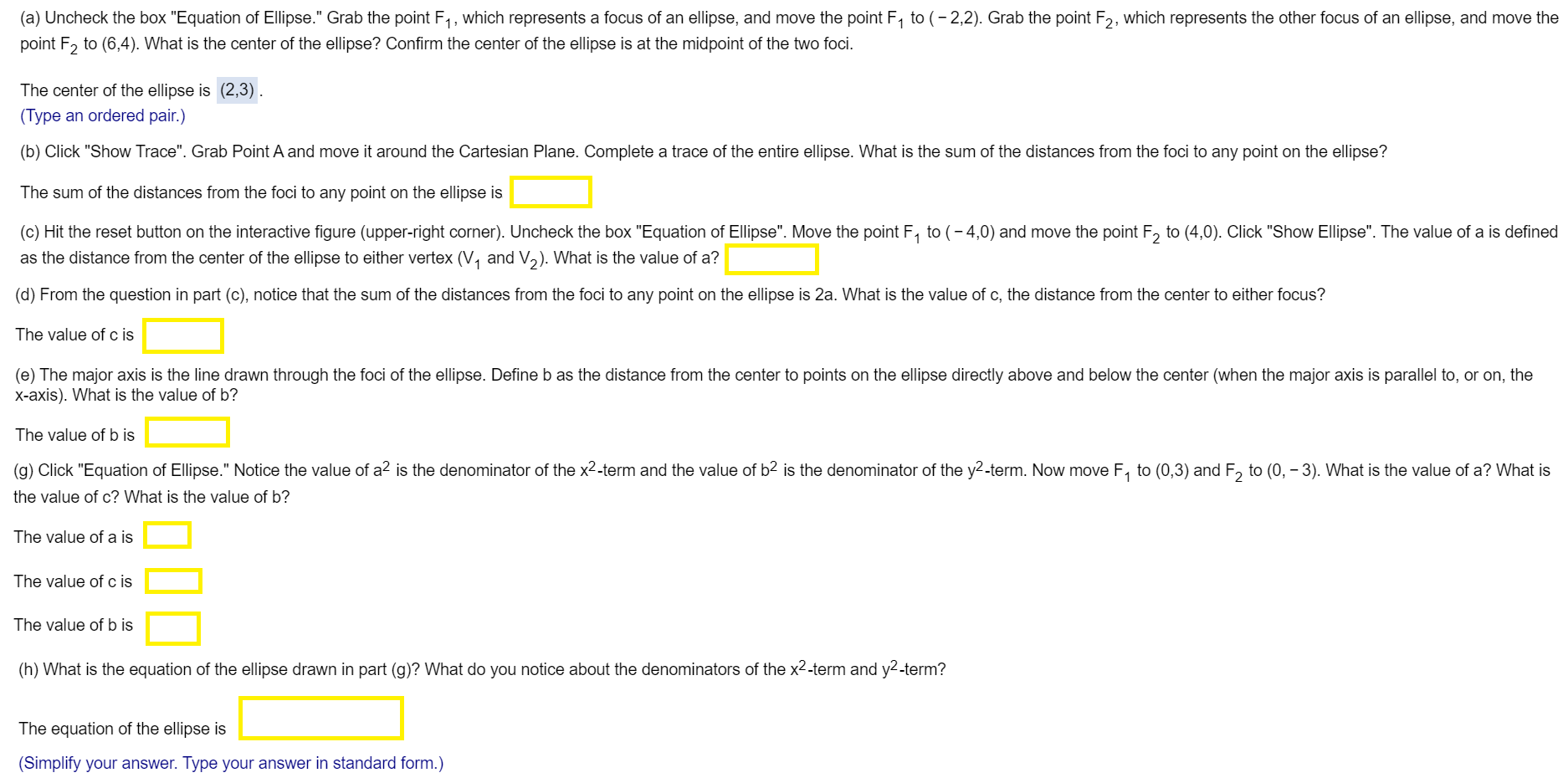 Solved (a) Uncheck the box "Equation of Ellipse." Grab the | Chegg.com