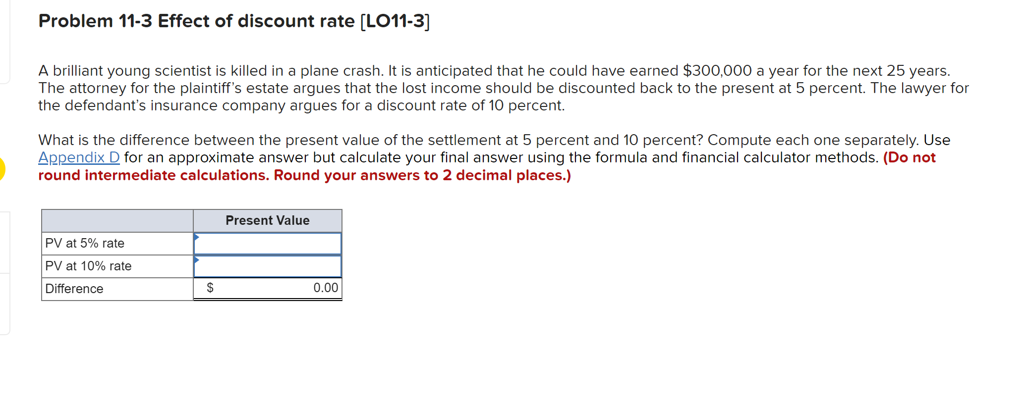 Solved Problem 11-3 Effect of discount rate (LO11-3] A | Chegg.com