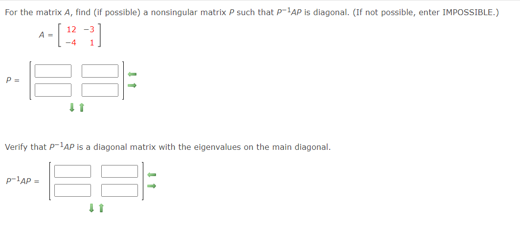 Solved For the matrix A, find (if possible) a nonsingular | Chegg.com