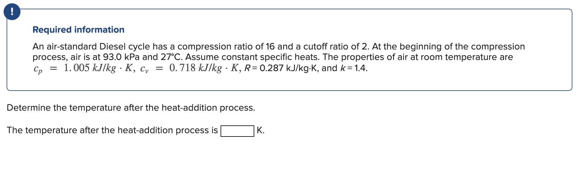Solved Required information An air-standard Diesel cycle has | Chegg.com