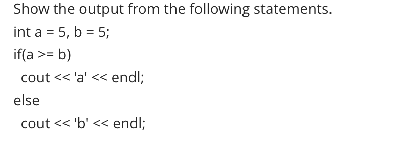 Solved Show the output from the following statements. int | Chegg.com