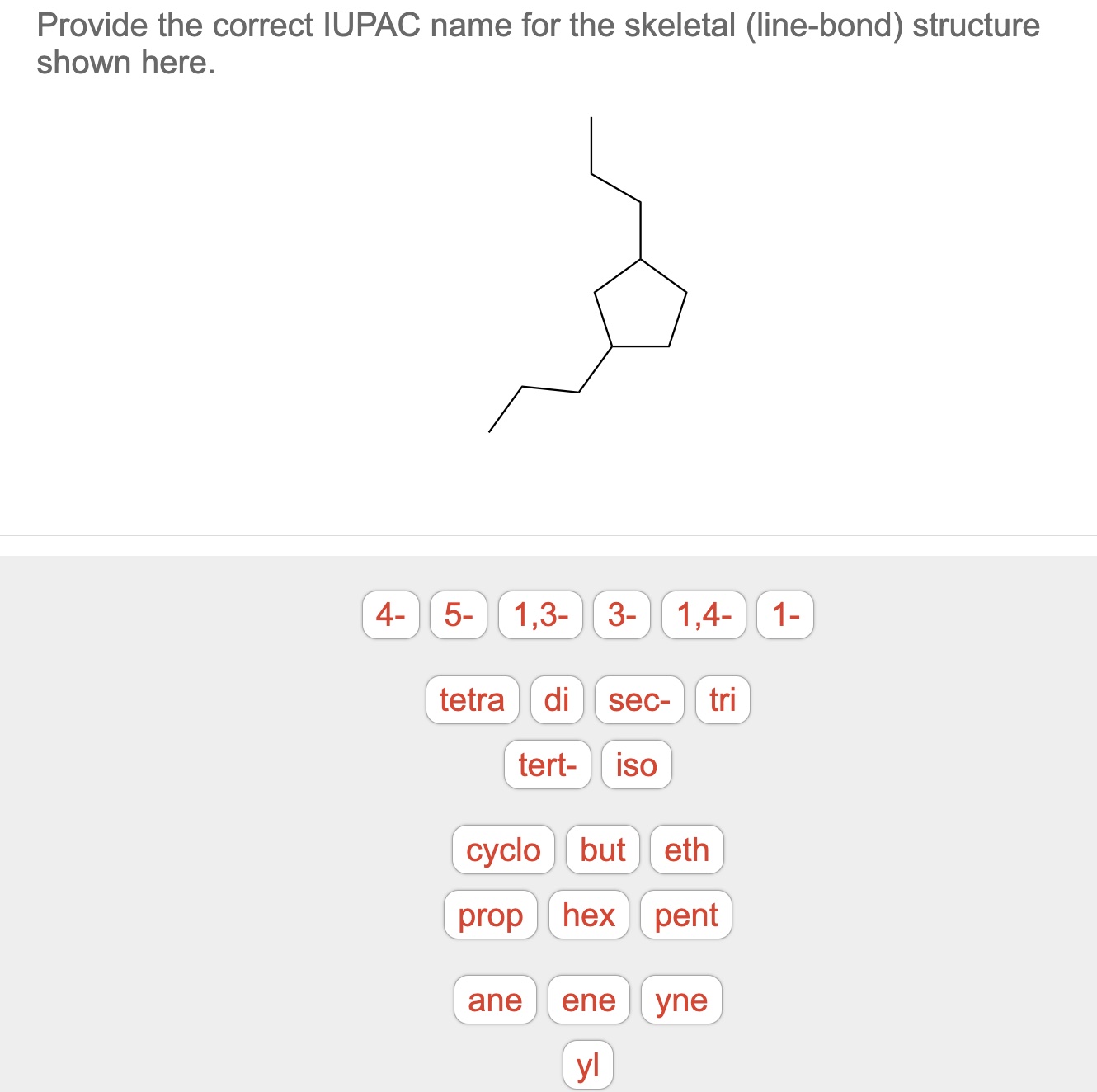 Solved Provide the correct IUPAC name for the skeletal | Chegg.com