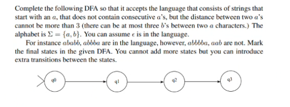 Solved Complete the following DFA so that it accepts the | Chegg.com