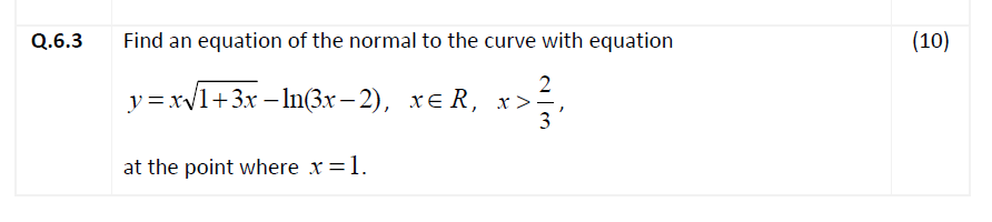 Solved Q.6.3 Find an equation of the normal to the curve | Chegg.com