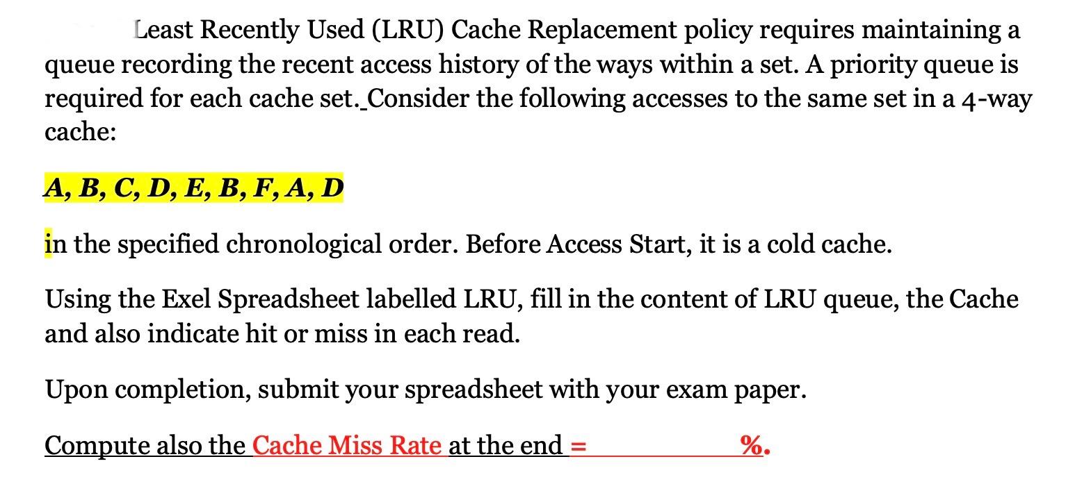 Solved Least Recently Used (LRU) Cache Replacement policy | Chegg.com