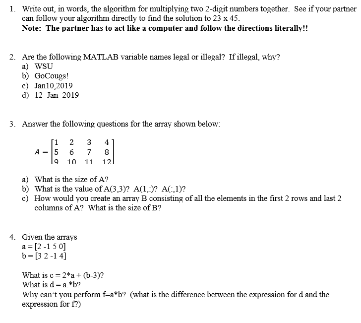 Solved Write Out In Words The Algorithm For Multiplying 5290