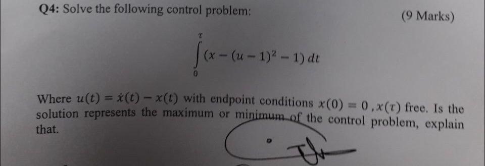 Solved Q4: Solve the following control problem: (9 Marks) | Chegg.com