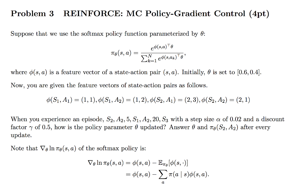 Problem 3 REINFORCE: MC Policy-Gradient Control (4pt) | Chegg.com