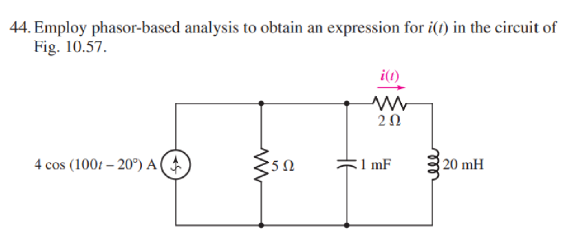 Solved 44. Employ phasor-based analysis to obtain an | Chegg.com