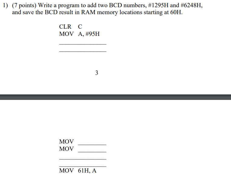 Solved (7 points) Write a program to add two BCD numbers, | Chegg.com