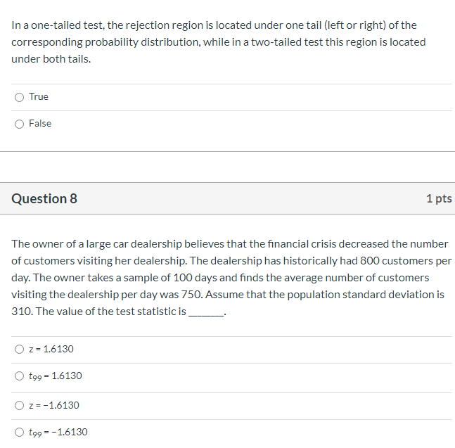 Solved In a one-tailed test, the rejection region is located | Chegg.com
